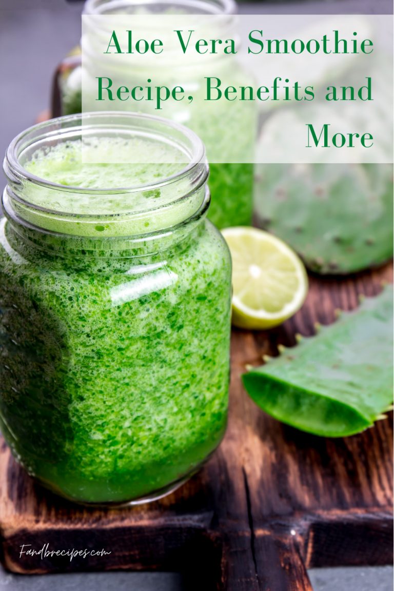 Aloe Vera Smoothie Recipe, Benefits and More