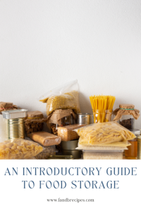 An Introductory Guide to Food Storage - F and B Recipes